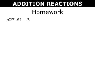 Tang 04 reactions - intro- addition 2 | PPT