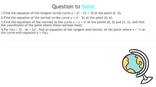 Tangent and Normals by Emroz Sardar | PPTX