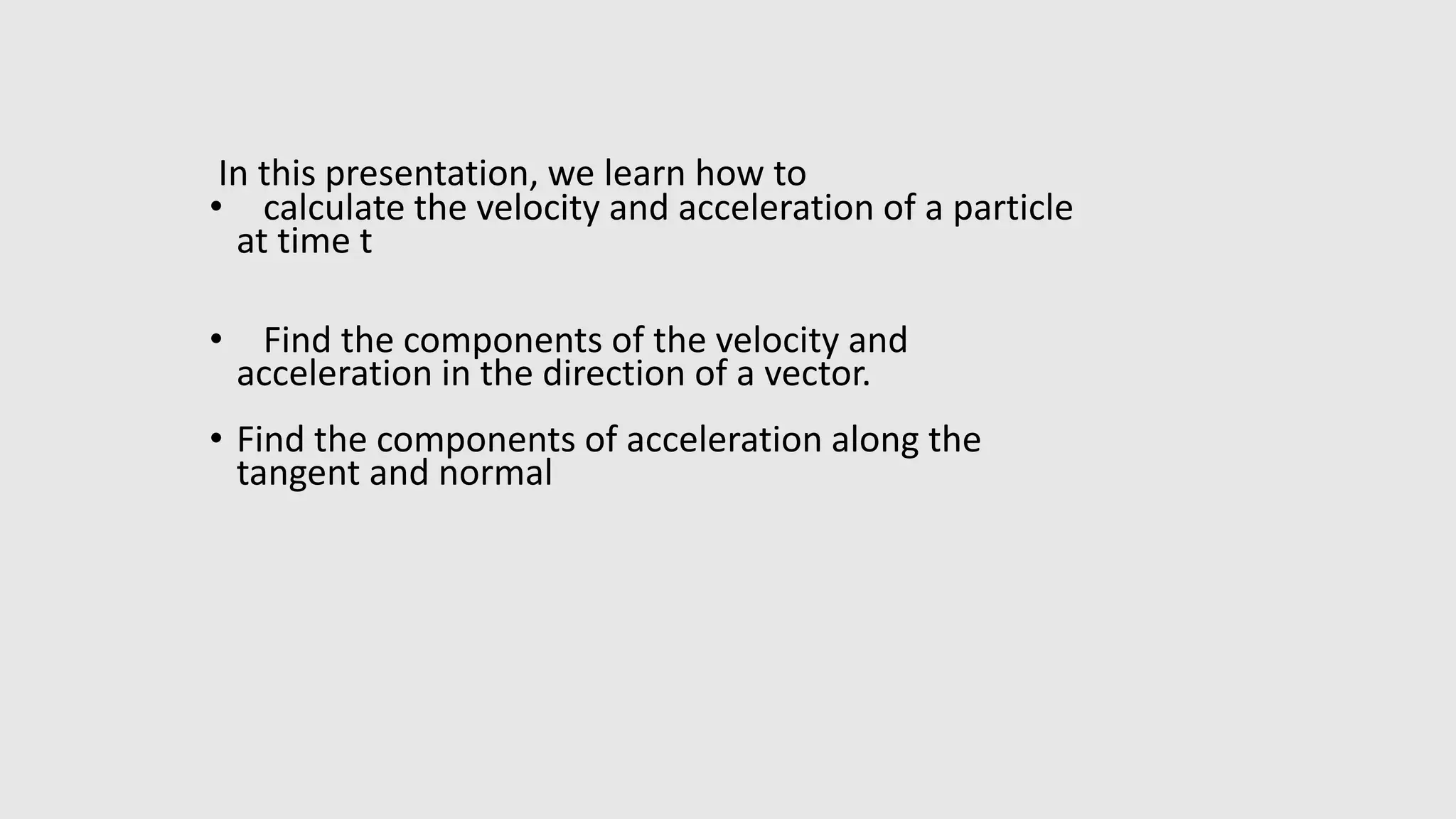 TANGENTIAL AND NORMAL COMPONENTS OF A VECTOR | PPTX