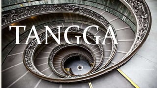 Tangga | PPTX