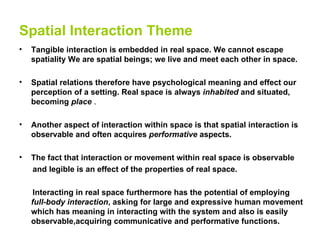 Tangible Interaction Design, Space, And Place | PPT
