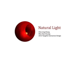 Natural Light _ Tangible interaction design | PPT
