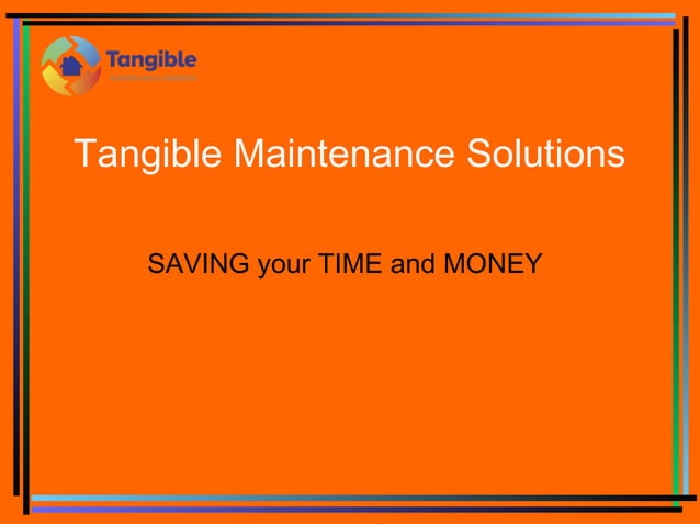 Tangible maintenance solutions presentation | PPT