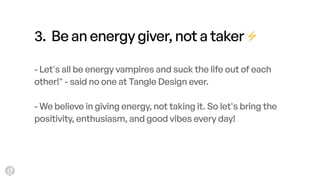 Tangle Design - Culture Manifesto | Version 1.0 | PPT