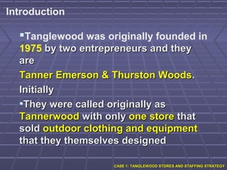 Tanglewood case.study.chapter.1-power.point | PPT