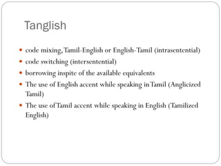 Tanglish | PPT