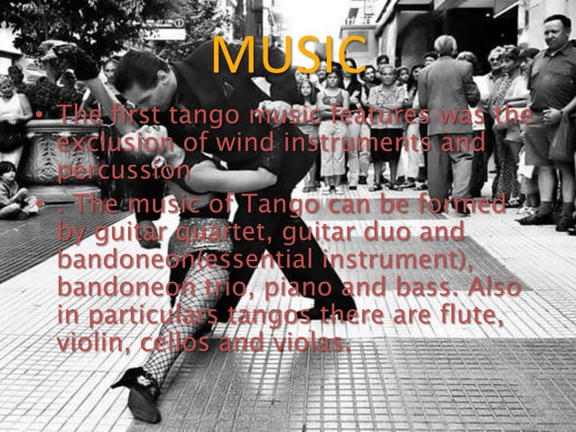 Tango | PPTX | Music | Entertainment