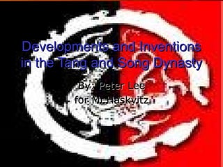 Tang and Song Dynasty Inventions | PPT