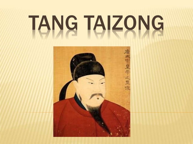 Summary of Tang Taizong's life | PPT