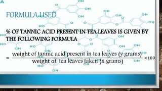 TANNIC ACID IN TEA | PPTX