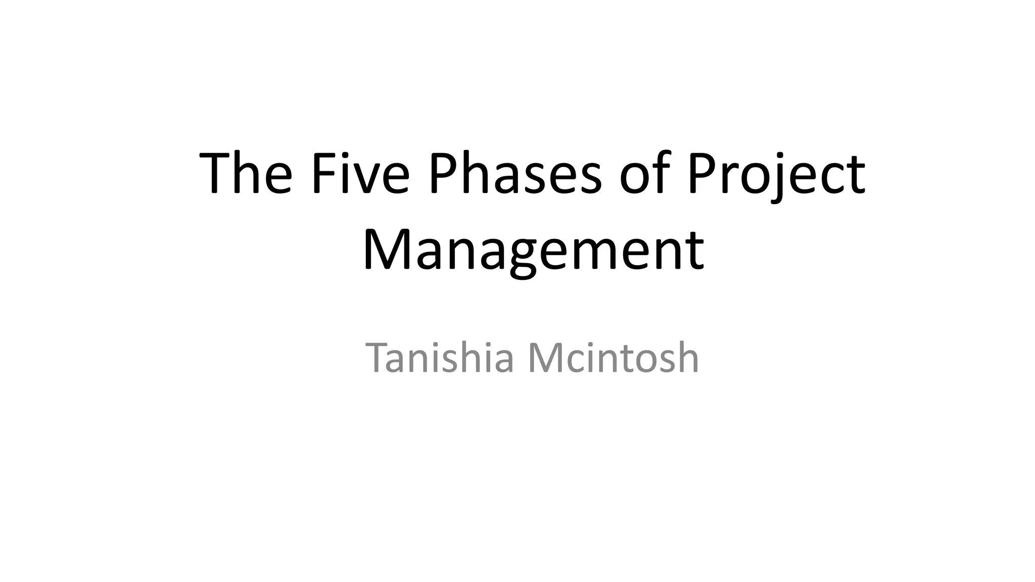 The Five Phases of Project Management | PPT