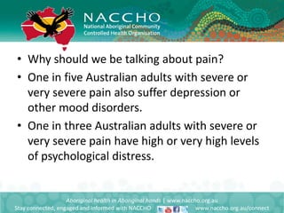 NACCHO 2018 National Conference – Pain Management with Aboriginal and ...