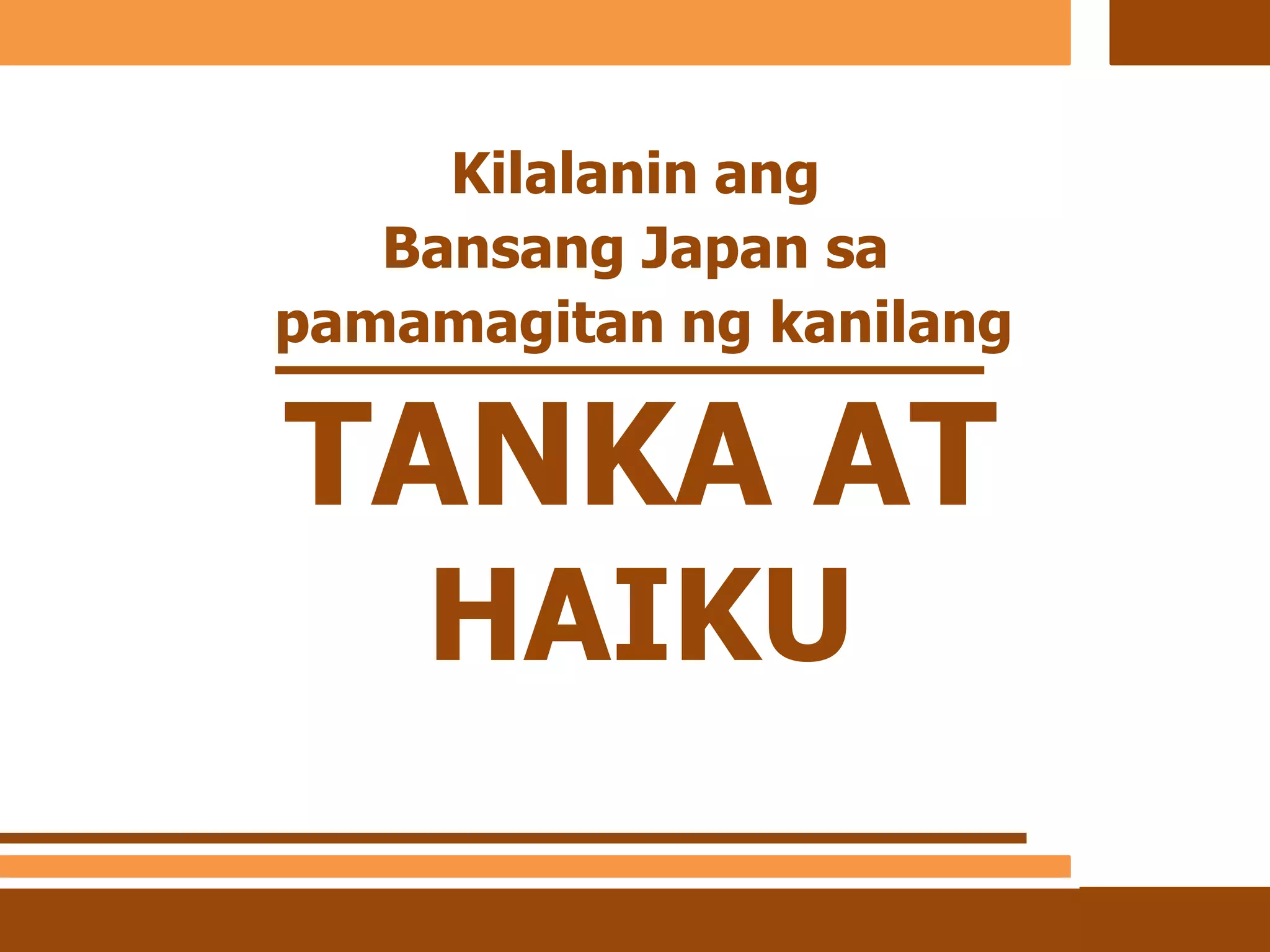 TANKA AT HAIKU.pptx