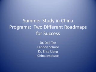 Tan Liang Summer Studying China Programs | PPT