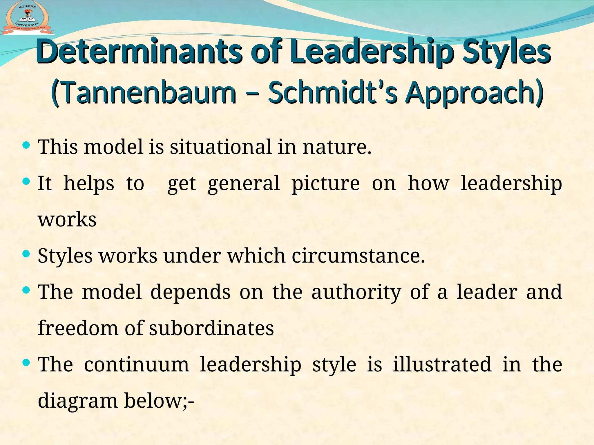 TANNENBAUM -SCHMIT LEADERSHIP CONTINUUM -FROLA.ppt