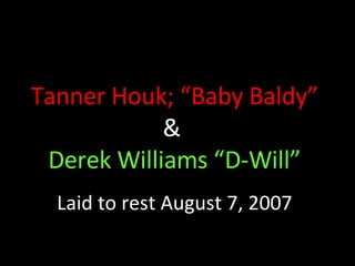 Tanner And Derek | PPT