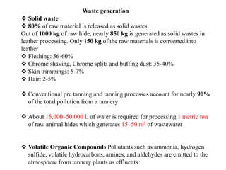 Tannery industrial process, Waste generation, and Waste management.pptx