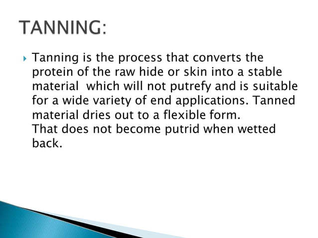 tannery industry operation, process and treatment | PPTX