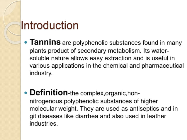 Tannins | PPTX | Chemistry | Science