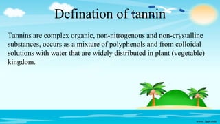 Tannins | PPTX