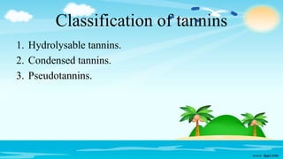 Tannins | PPTX
