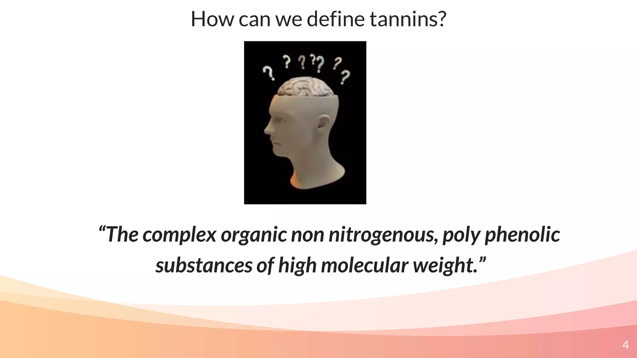 Tannins | PPTX