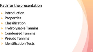 Tannins | PPTX | Herbs and Supplements | Alternative Medicine