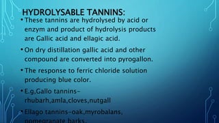 Tannins-Pharmacognosy | PPTX
