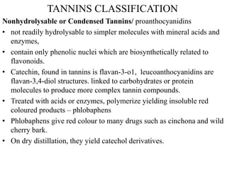 Introduction to secondary metabolite TanninTannins | PPTX