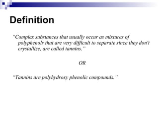 Tannins | PPT