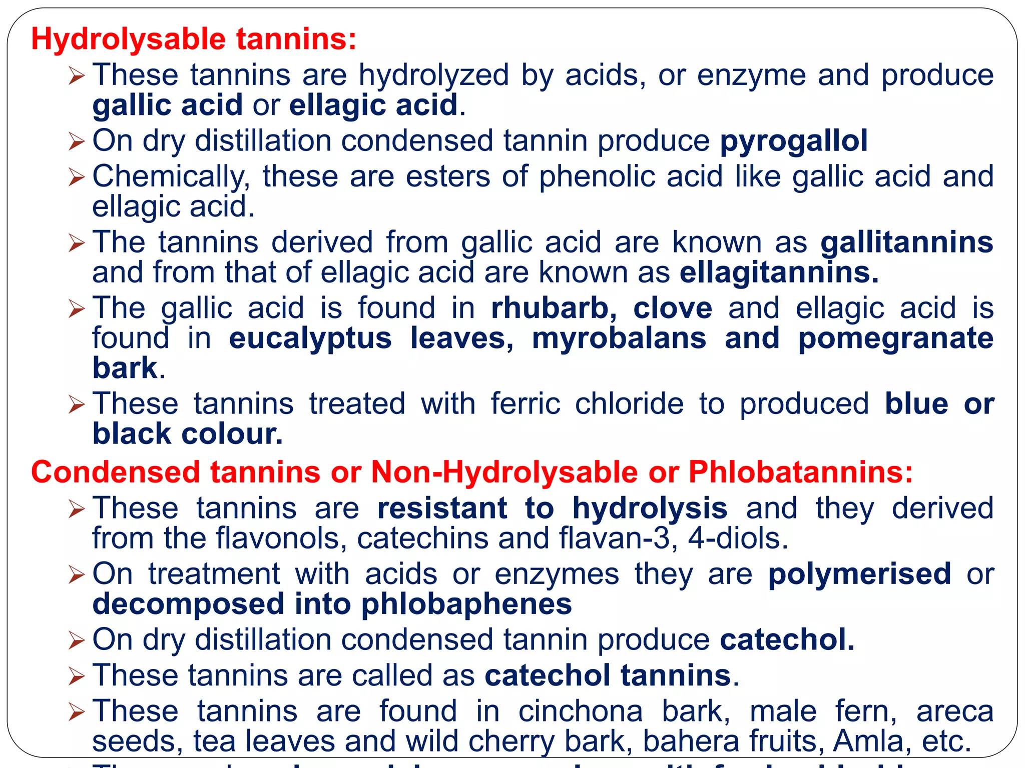 Tannins and tannins drugs | PPT