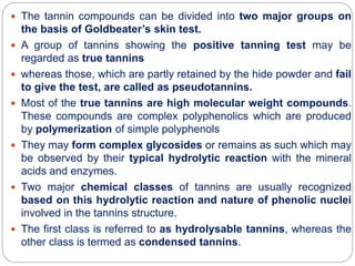 Tannins and tannins drugs | PPT