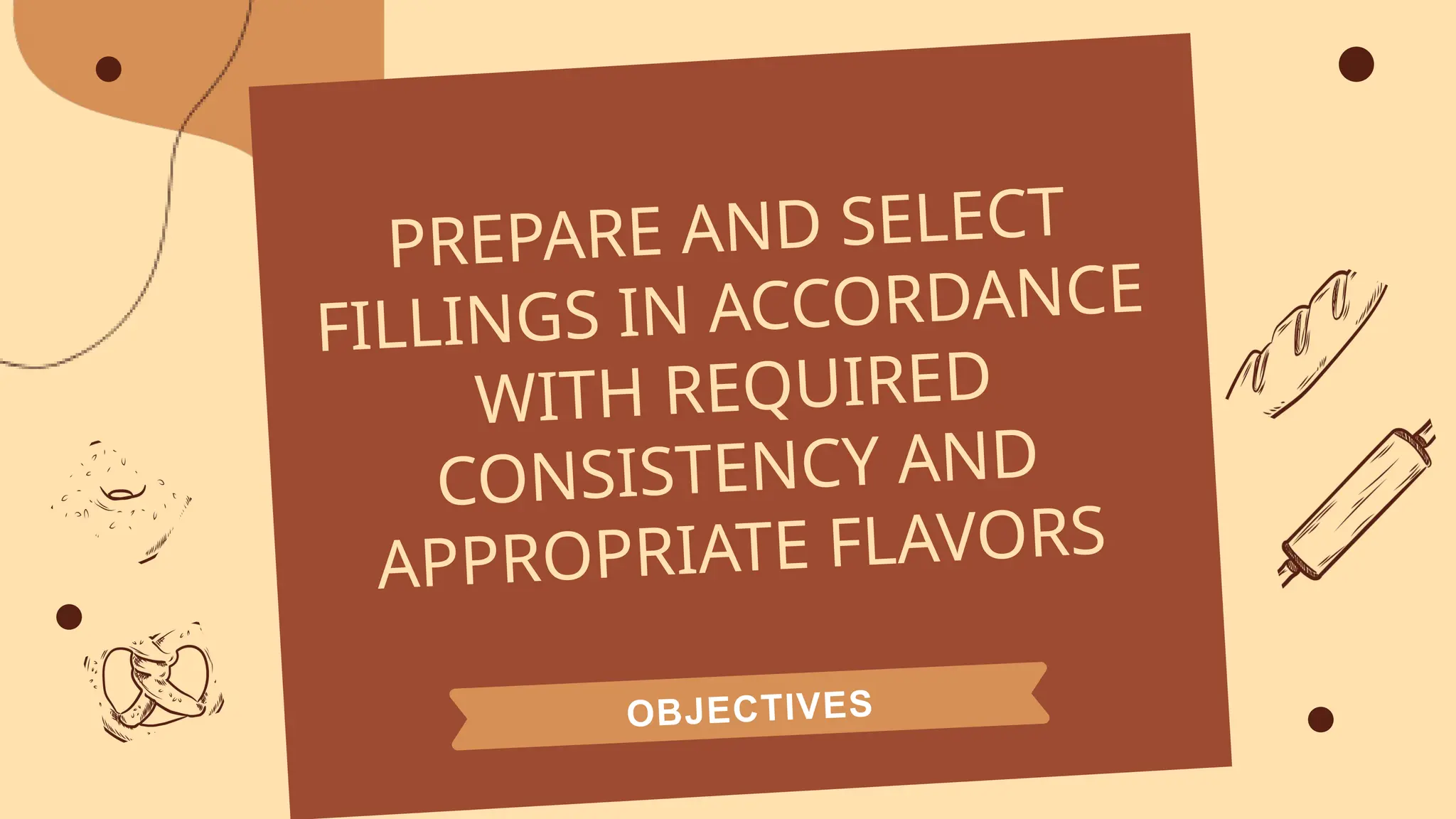 prepare and select fillings for cakes pptx | PPTX