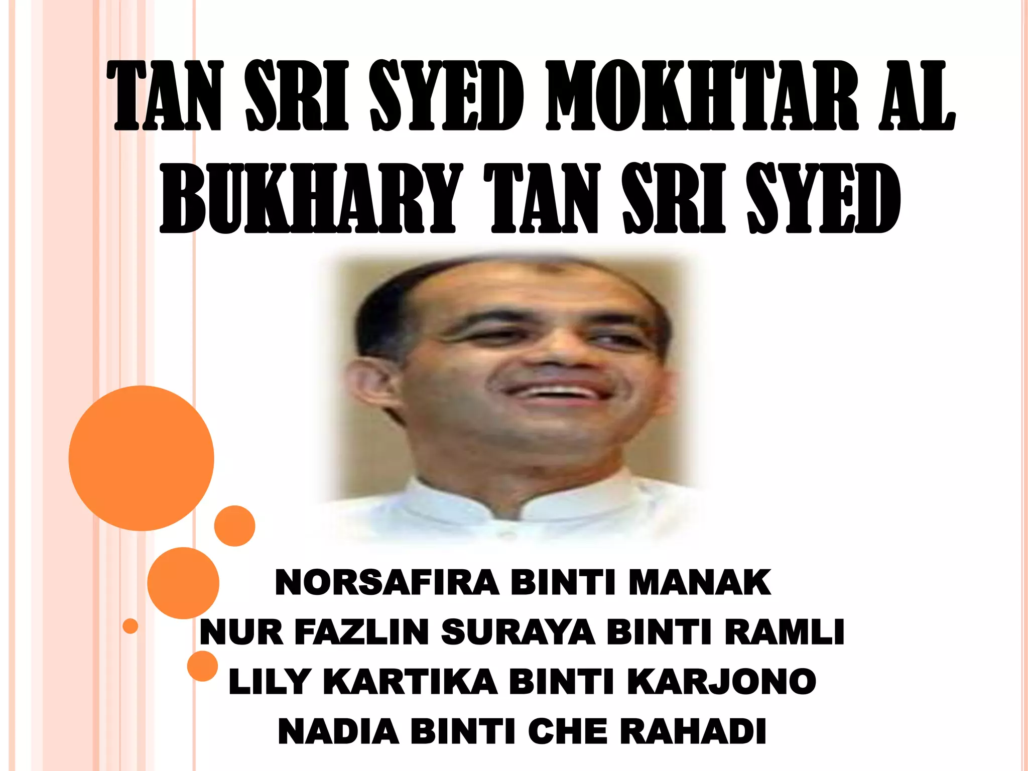 Usahawan yang berjaya Tan sri syed_mokhtar_al_bukhary | PPTX