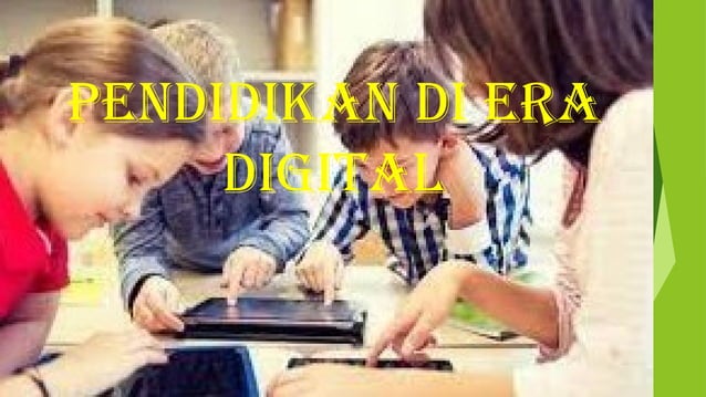 TANTANGAN PENDIDIKAN DI ERA DIGITRALISASIppt | PPT