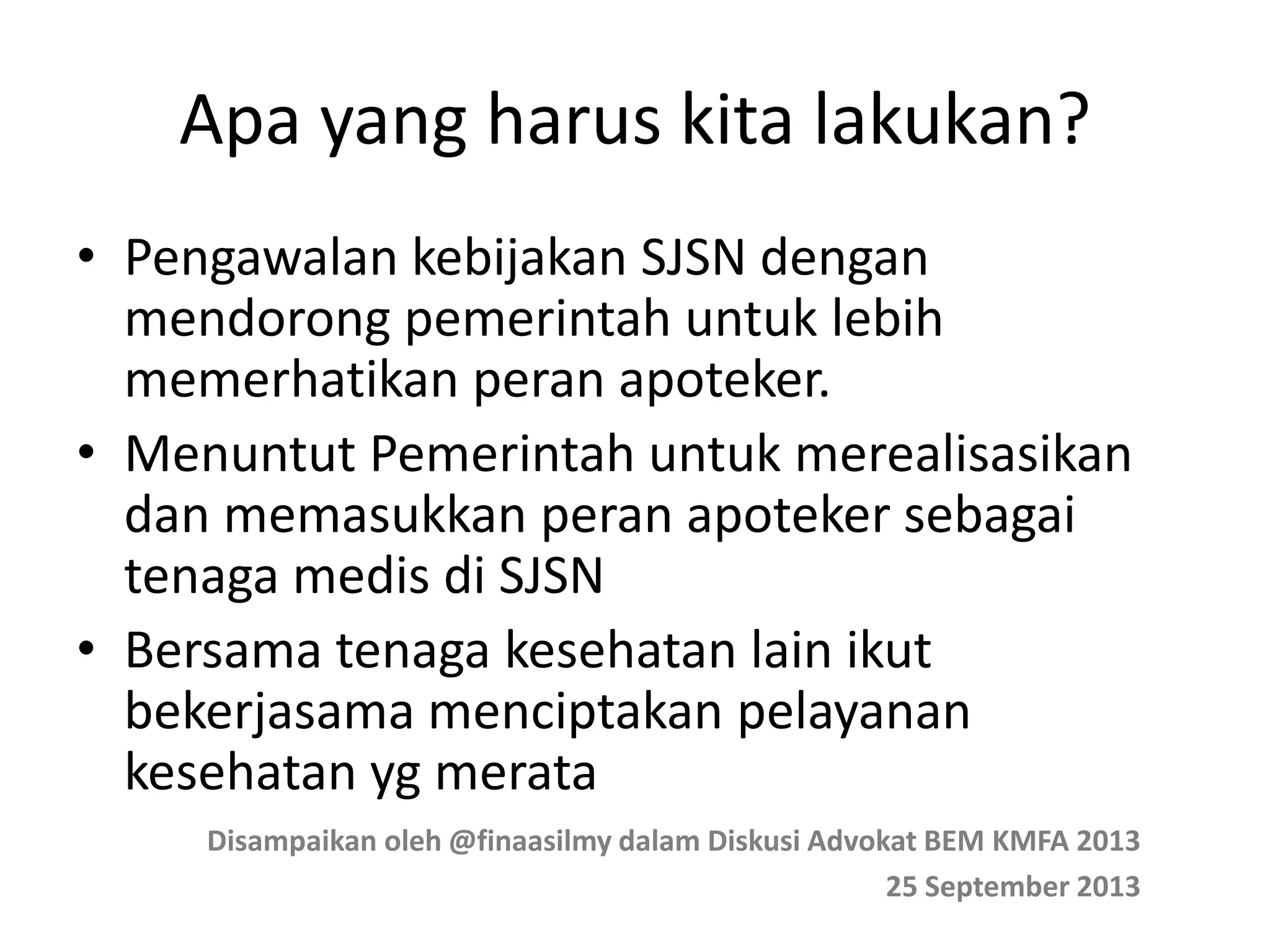 Tantangan dan Dampak SJSN terhadap Apoteker | PPT