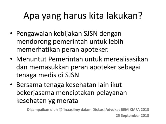 Tantangan dan Dampak SJSN terhadap Apoteker | PPT