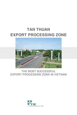 Tan Thuan EPZ - Your Place in Vietnam | PDF