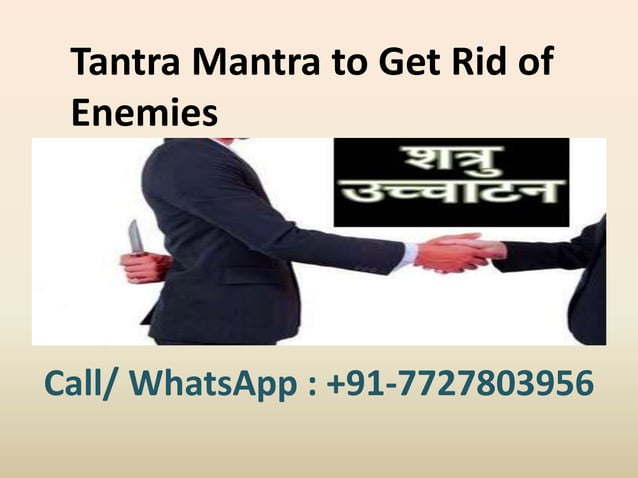 Tantra Mantra to Get Rid of Enemies | PPTX | Mental Health | Diseases ...