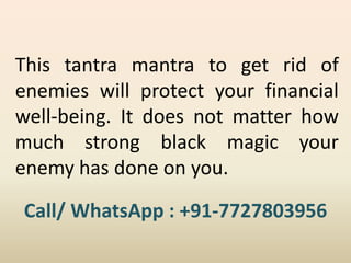 Tantra Mantra to Get Rid of Enemies | PPTX