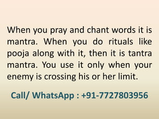 Tantra Mantra to Get Rid of Enemies | PPTX
