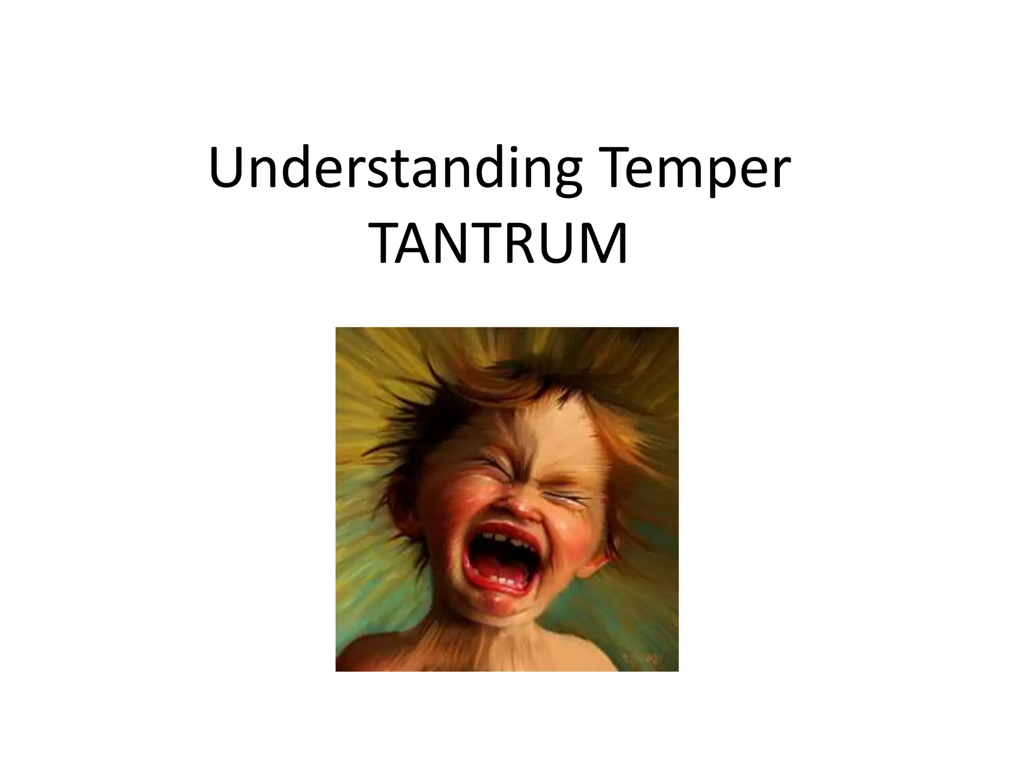 Tantrum 1 | PPTX