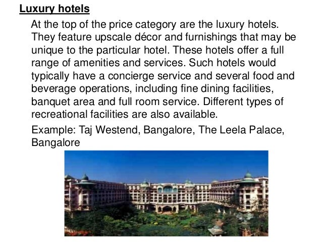Classification of hotels, facilities , services and location
