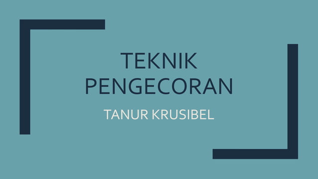 Tanur krusibel | PPTX