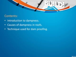 DAMP PROOFING TREATMENT FOR FLAT ROOF. | PPTX