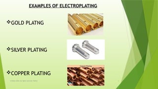 Electroplating , application of electroplating | PPT