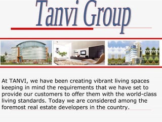 Tanvi Group of Builders & Developers | PPT