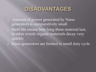 Nano generator by Tanveer ahmed Ganganalli seminar ppt | PPTX
