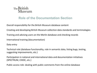 Tanya Szrajber, The British Museum Collection Database | PPT