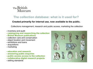 Tanya Szrajber, The British Museum Collection Database | PPT